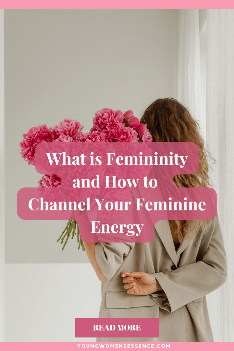 What is Femininity and How to Channel Your Feminine Energy - Young ...